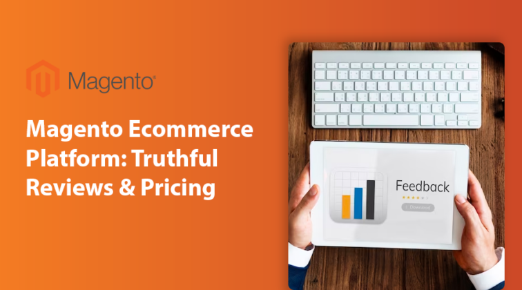 Magento Ecommerce Platform: Truthful Reviews & Pricing Magento Ecommerce Platform: Truthful Reviews & Pricing